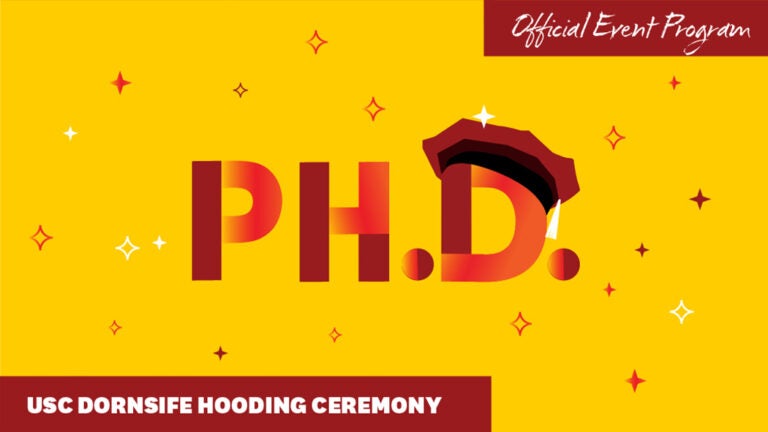 CELEBRATING OUR USC DORNSIFE GRADUATES - USC Dornsife Commencement