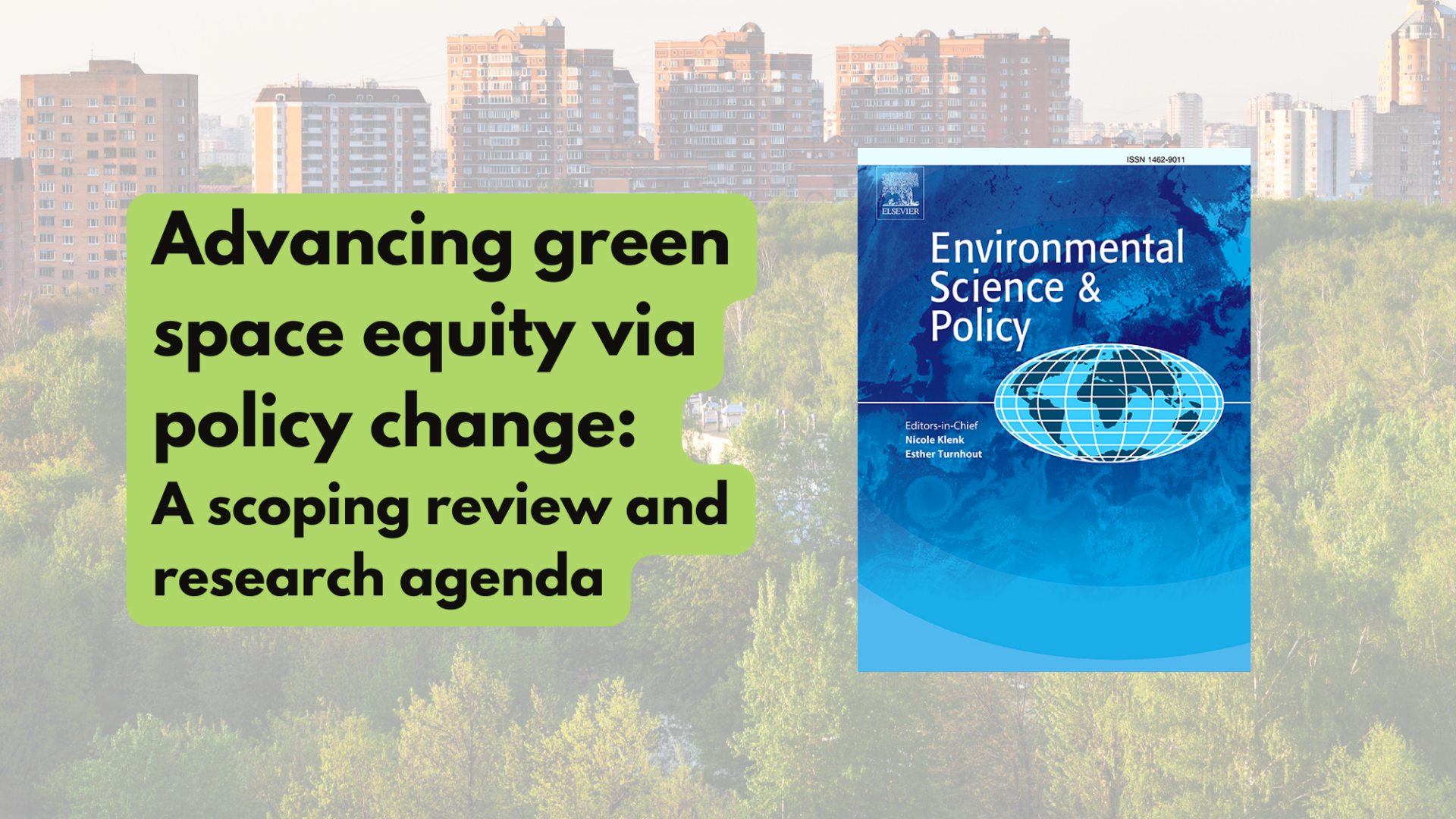 Advancing green space equity via policy change: A scoping review and research agenda