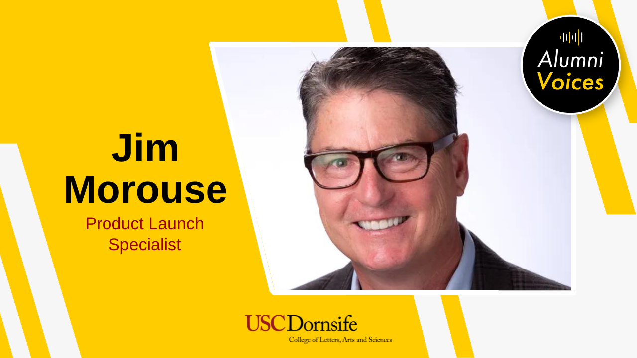 Jim Morouse - USC Dornsife